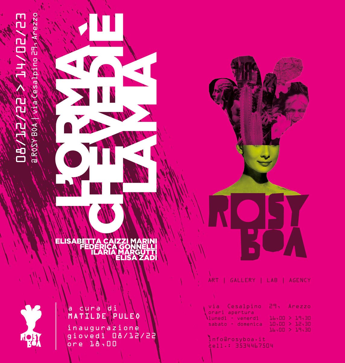 @ Rosy Boa L'orma che vedi è la mia - art a part of cult(ure)