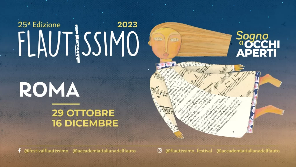 Flautissimo 2023 – 25a Edizione. Sogno A Occhi Aperti - art a part of cult(ure)