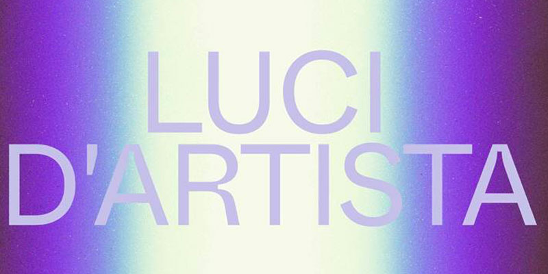 Luci d'artista, 26a edizione. Museo a cielo aperto - art a part of cult ...