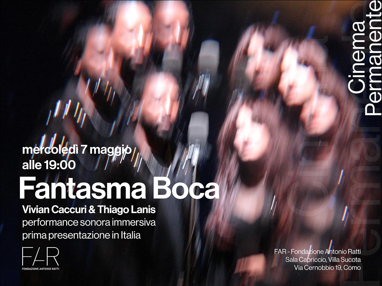 Fantasma Boca. Performance sonora immersiva di Caccuri e Lanis - art a ...